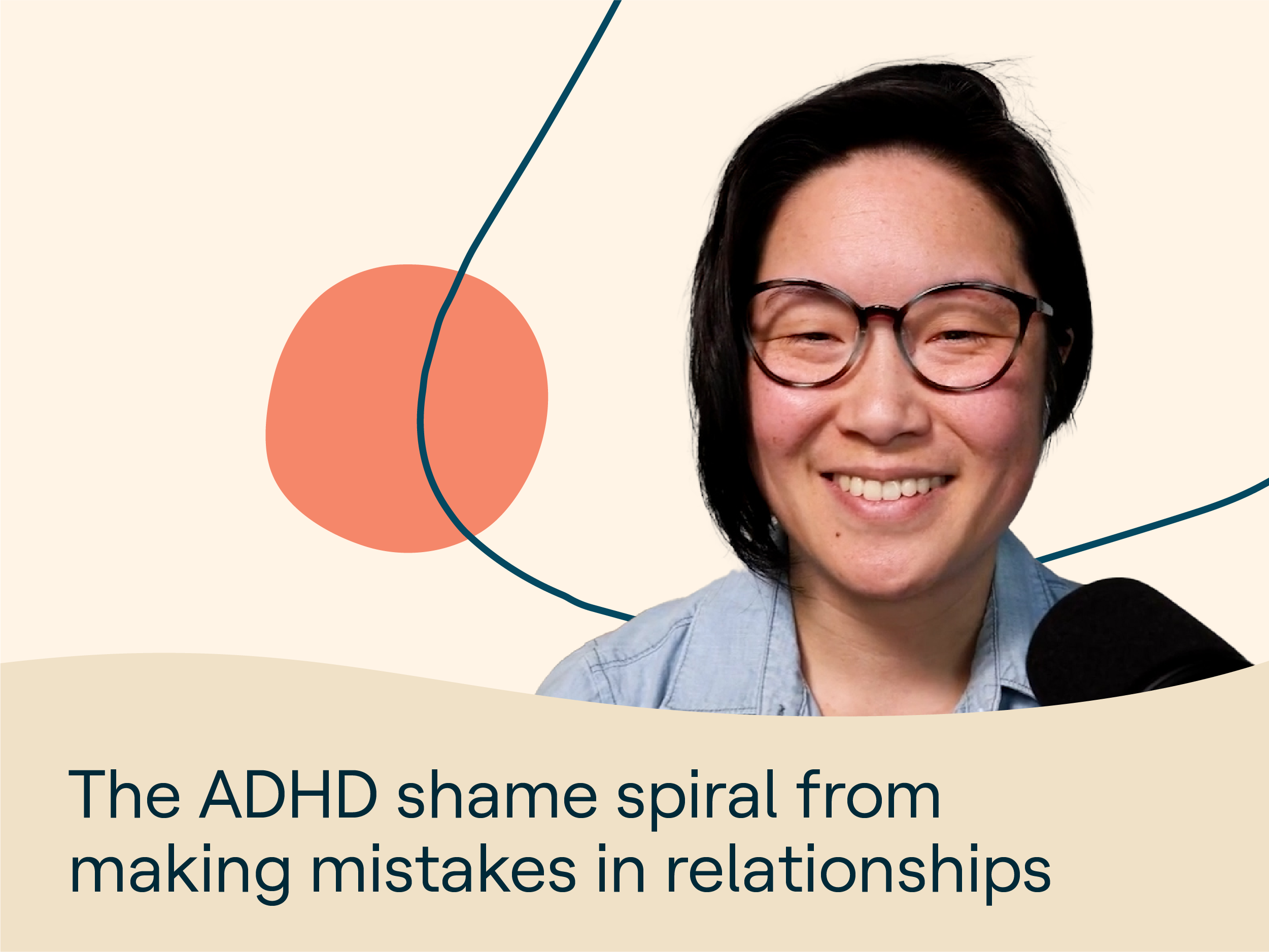 The ADHD shame spiral from making mistakes in relationships