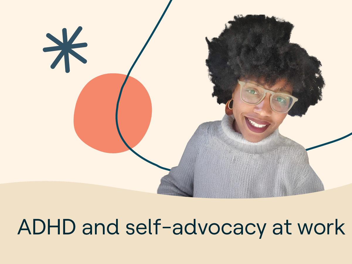 ADHD and self advocacy at work