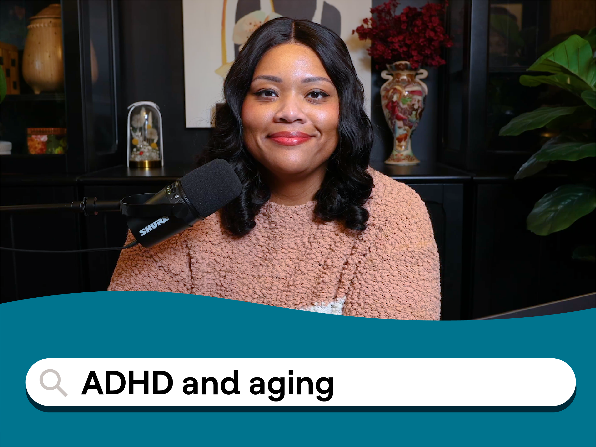 ADHD and: Aging