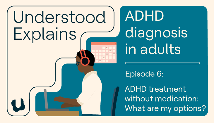 ADHD treatment without medication: What are my options?